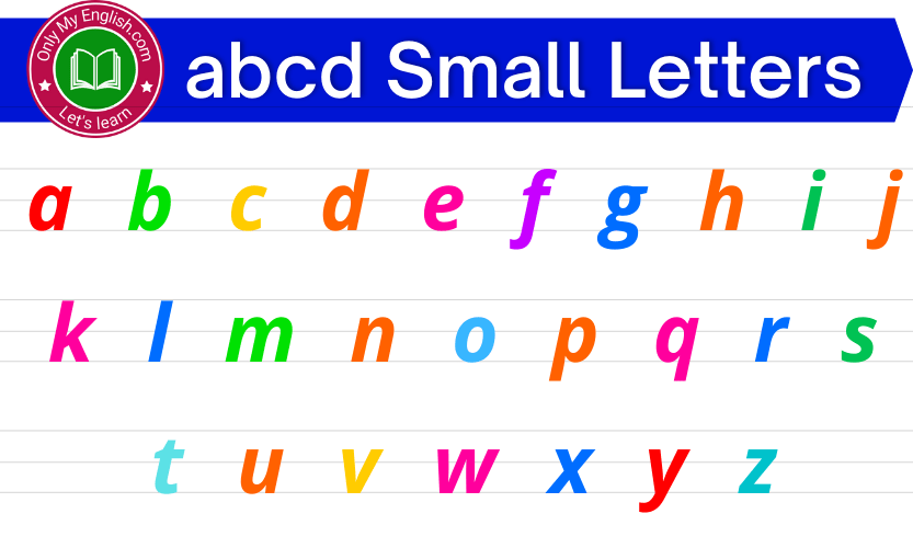 Abcd Small Letters A To Z Onlymyenglish Abcd Small Letters A To Z Onlymyenglish